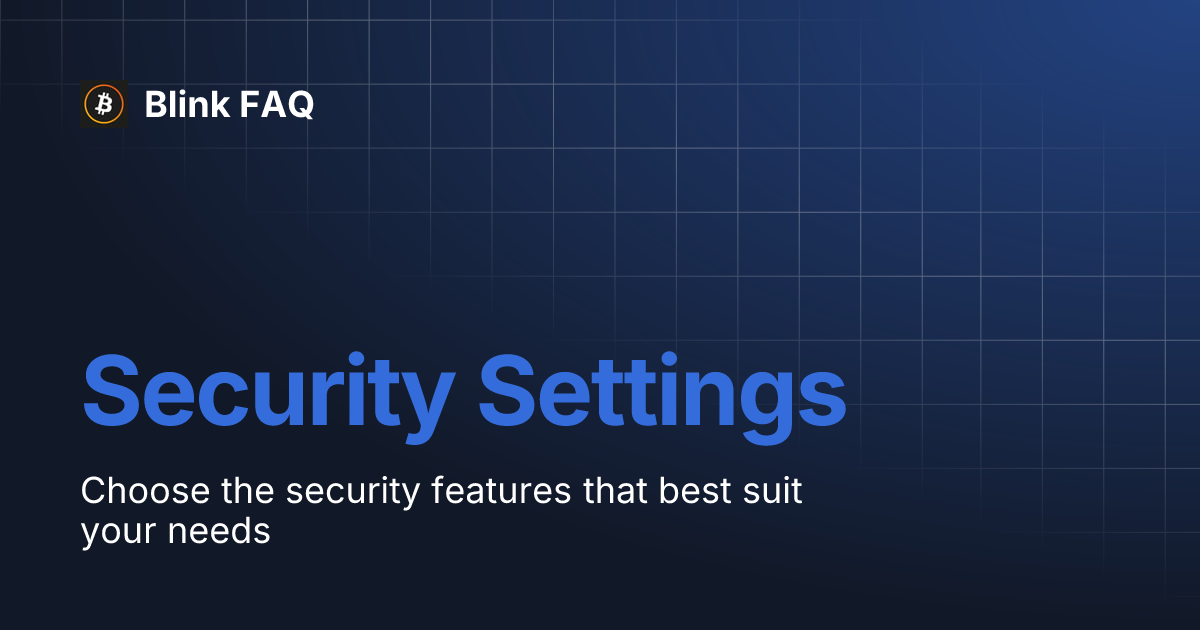Security Settings | Blink FAQ